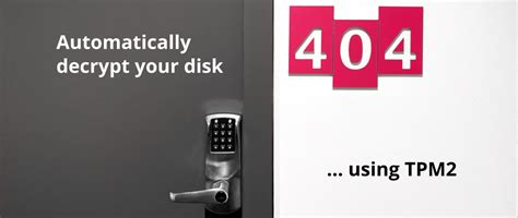 Automatically Decrypt Your Disk Using Tpm2 Fedora Magazine