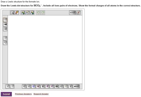 Solved Draw Lewis Structure For The Formate Ion Draw The Lewis Dot Structure For Hco2 Include