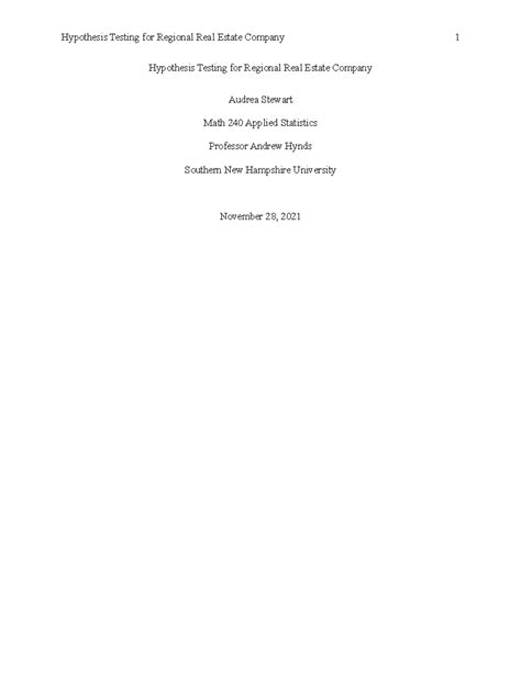 Module Five Assignment Template Math 240 Hypothesis Testing For Regional Real Estate Company