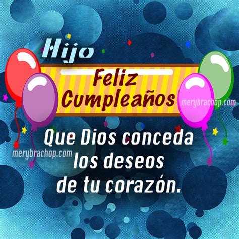 Las Mejores Dedicatorias De Cumplea Os Para Un Hijo Frases Para Felicitar A Mi Hijo Que Amo