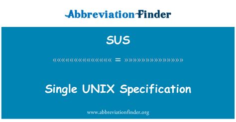Sus 定义 单个 Unix 规范 Single Unix Specification