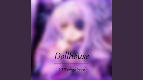 Dollhouse Nightcore Youtube Music