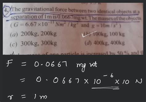 The Gravitational Force Between Two Identical Objects At A Separation Of