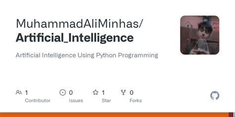 Github Muhammadaliminhas Artificial Intelligence Artificial Intelligence Using Python Programming