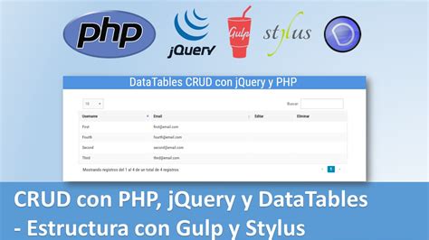 Crud Con Php Jquery Y Datatables Estructura Con Gulp Y Stylus Youtube