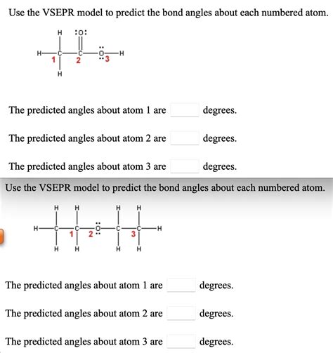 Solved Use The Vsepr Model To Predict The Bond Angles About