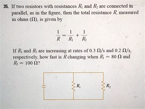 SOLVED If Two Resistors With Resistances R And R Are Connected In Parallel As In The