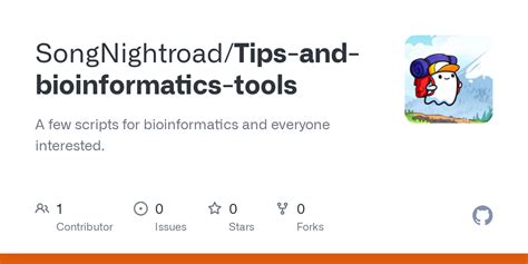 Github Songnightroadtips And Bioinformatics Tools A Few Scripts For Bioinformatics And