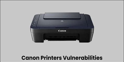 Exploitable Vulns In Canon Printers Allow Gaining Admin Privileges