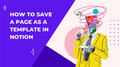How To Save A Page As A Template In Notion Create With Notion