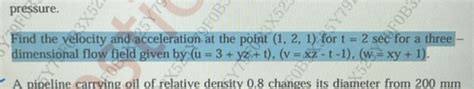 Pressurefind The Velocity And Acceleration At The Point 121 For T2