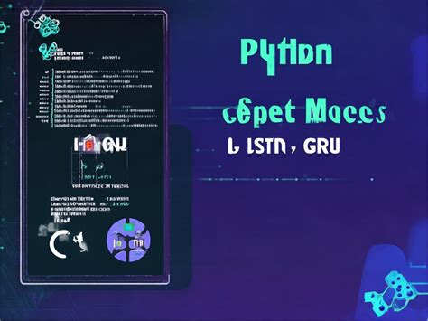 深入浅出lstm与gru：python序列模型实践解析 Dawoai