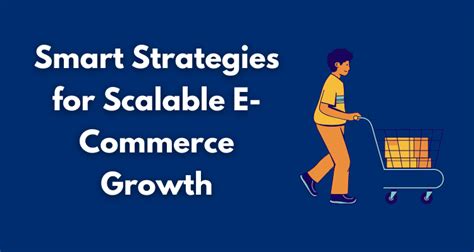 Smart Strategies For Scalable E Commerce Growth Red Stag Labs