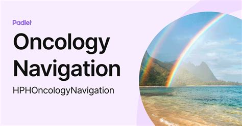 Oncology Navigation Hphoncologynavigation Profile Padlet