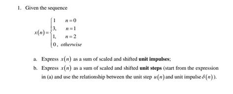 Solved 1 Given The Sequence Xn 1 N0 3 N1 1 N2 0