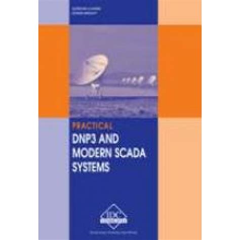 Dn E Practical Dnp3 And Modern Scada Systems
