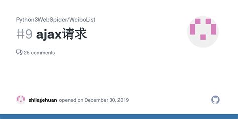ajax请求 · issue 9 · python3webspider weibolist · github