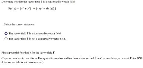 Solved Determine Whether The Vector Field F Is A Chegg Com