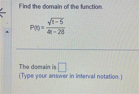 Solved Find The Domain Of The Function P T T T The Chegg Com