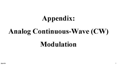 Appendix Analog Continuouswave Cw Modulation Appendix 1 Analog