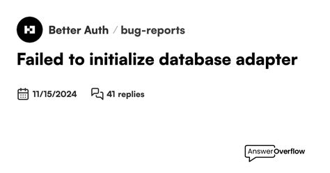 Failed To Initialize Database Adapter Better Auth