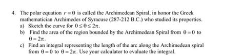 Solved 4 The Polar Equation Rθ Is Called The Archimedean