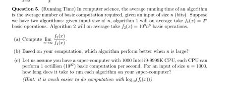 Solved Question 5 Running Time In Computer Science The Average