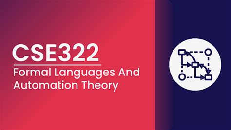 Cse322 Formal Languages And Automata Theory Notes