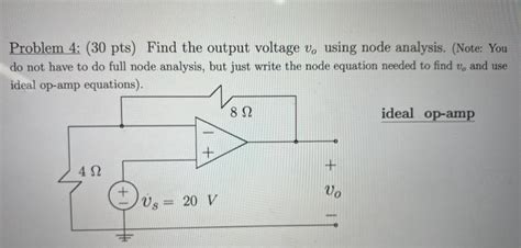 Solved Problem 4 30pts Find The Output Voltage Vo Using Chegg Com