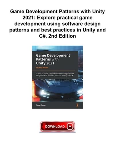READ PDF Game Development Patterns With Unity 2021 Explore Practical