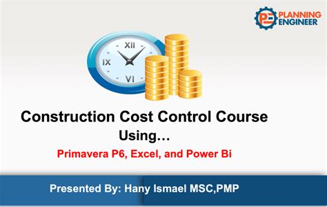 Cost Control Course Using Primavera P6 Excel And Power Bi Planning Engineer FZE