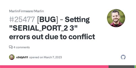 Bug Setting Serialport2 3 Errors Out Due To Conflict · Issue 25477 · Marlinfirmware