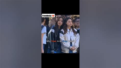 Why Freen So Clingy To Freen Anybody Know The Answer 🤣 🤣 Freenbeck Shorts Viralshorts Trending
