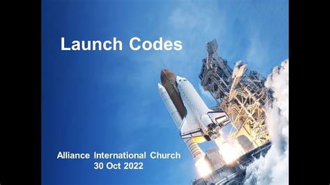 Launch Codes Gather Youtube