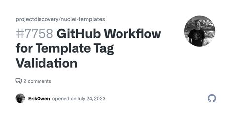 Github Workflow For Template Tag Validation · Issue 7758