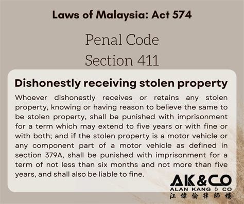 Penal Code Section 411 Dishonestly Receiving Stolen Property Alan Kang And Co Kuala Lumpur Kl