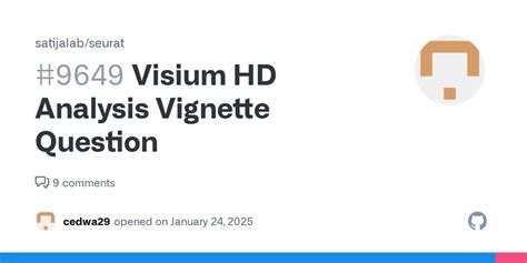 Visium Hd Analysis Vignette Question · Issue 9649 · Satijalabseurat · Github