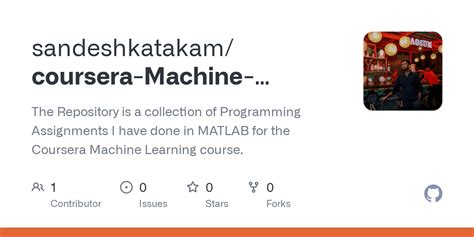 Github Sandeshkatakamcoursera Machine Learning Assignments The Repository Is A Collection Of