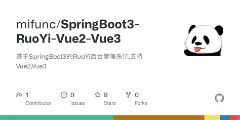 Github Mifuncspringboot3 Ruoyi Vue2 Vue3 基于springboot3的ruoyi后台管理系统