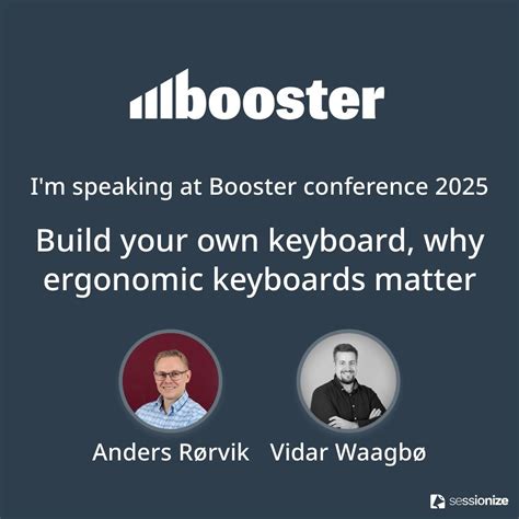 I Vidar Waagbø And Henrik Gundersen Are Excited To Speak At Booster Conference 2025 About A