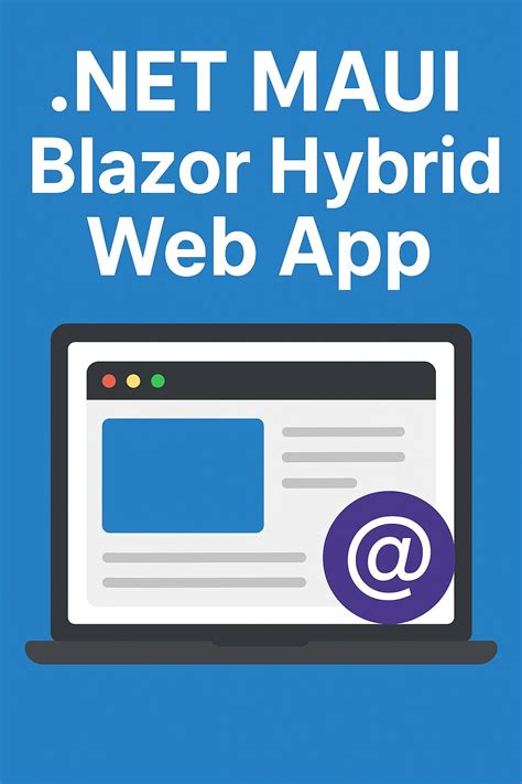 Dotnet Maui Blazor Hybridapps Crossplatform Csharp Webdevelopment Linkedintech
