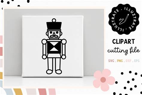 Nutcracker Svg Cut File Christmas Svg Graphic By Illuztrate