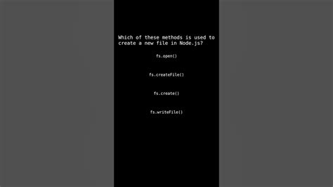 Nodejs Which Of These Methods Is Used To Create A New File In Nodejs Qno176 Youtube