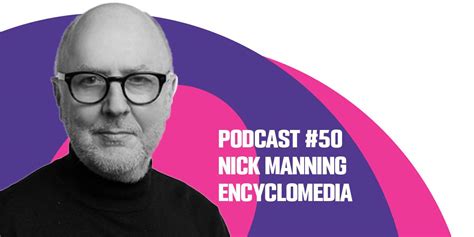 Videoweek Podcast 50 Nick Manning Encyclomedia Videoweek Videoweek