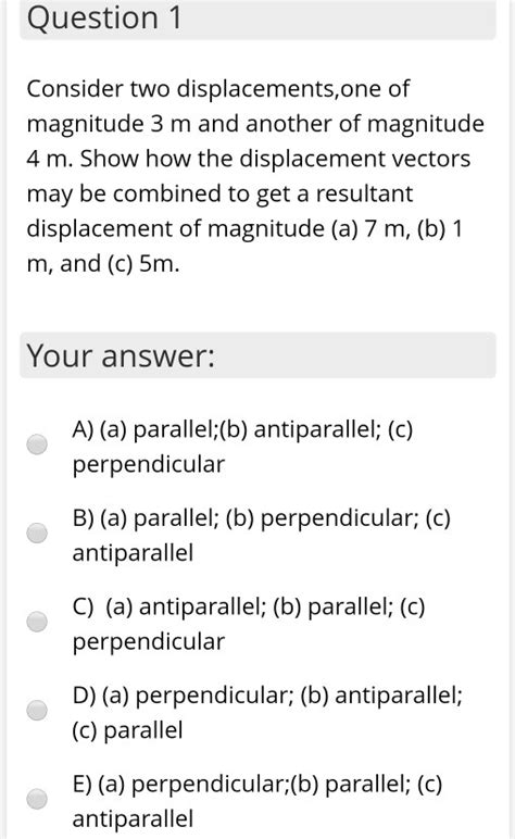 SOLVED Consider Two Displacements One Of Magnitude M And Another Of Magnitude M Show How
