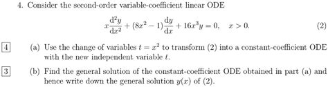 Solved Consider The Second Order Variable Coefficient Linear Ode D2y