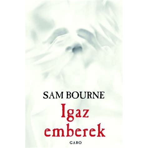 Sam Bourne Igaz Emberek