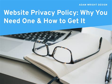 Adam Wright Design Website Privacy Policy Why You Need One How To Get It