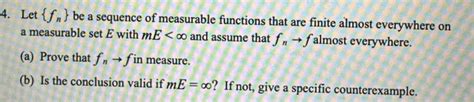 Solved Let {fn} ﻿be A Sequence Of Measurable Functions That