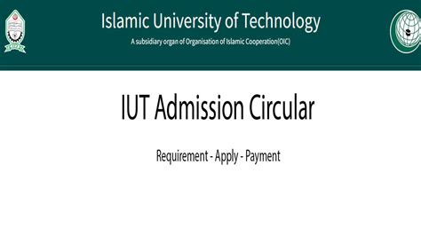 Iut Admission Circular 2024 Islamic University Of Technology